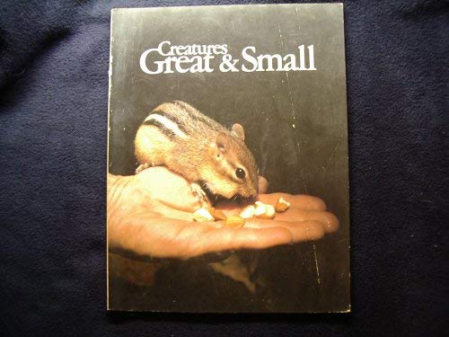 Creatures Great & Small: Gene R. Tye: 9780892871285: Amazon.com: Books