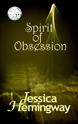 Spirit of Obsession eBook : Hemingway, Jessica: Amazon.in: Kindle Store
