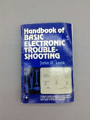Handbook of Basic Electronic Troubleshooting: Lenk: 9780133724745 ...