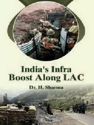 India's Infra Boost Along LAC : Amazon.in: Books