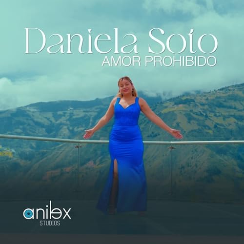 Play AMOR PROHIBIDO by Daniela Soto on Amazon Music Unlimited