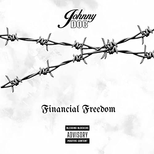 Financial Freedom von Johnny Doc auf Amazon Music Unlimited
