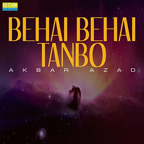 Écouter Behai Behai Tanbo par Akbar Azad sur Amazon Music Unlimited