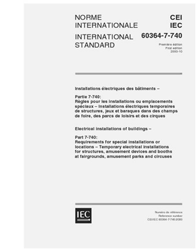 IEC 60364-7-740 Ed. 1.0 b:2000, Electrical installations of buildings ...