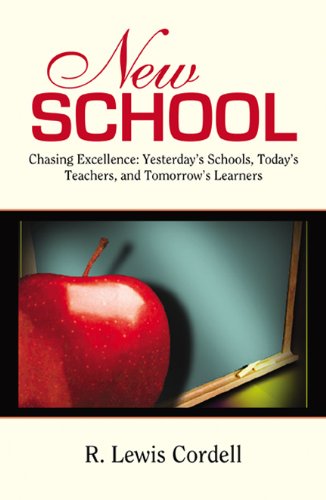 New School, Chasing Excellence: Yesterday's Schools, Today's Teachers ...