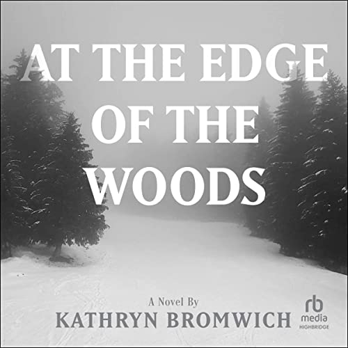 Amazon.com: At the Edge of the Woods (Audible Audio Edition): Kathryn ...