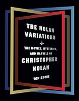 The Nolan Variations: The Movies, Mysteries, and Marvels of Christopher Nolan | Amazon price ...
