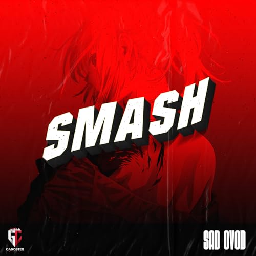 Écouter SMASH par SAD OVOD sur Amazon Music Unlimited