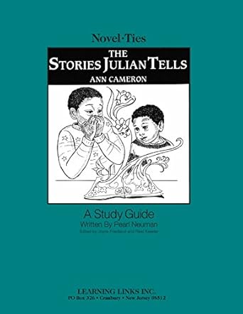 Stories Julian Tells: Novel-Ties Study Guide: Ann Cameron ...