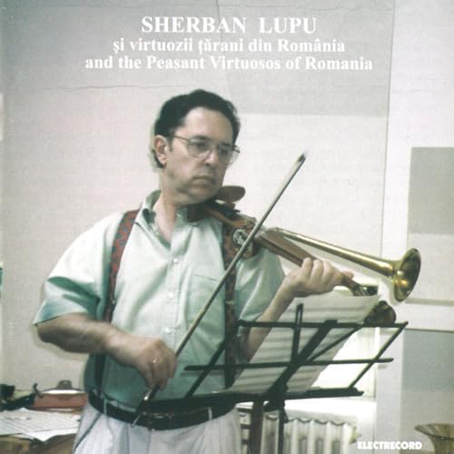 Amazon.com: Sherban Lupu și virtuozii țărani din România : Sherban Lupu ...