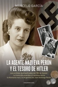 Amazon.com: La agente nazi Eva Perón y el tesoro de Hitler ...