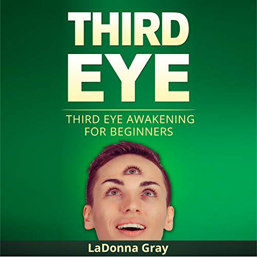 Amazon.com: Third Eye: Third Eye Awakening for Beginners (Audible Audio ...