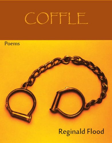 Coffle: Reginald Flood, Randall Horton: 9780985287726: Amazon.com: Books