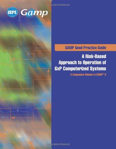 Amazon.com: A Risk-Based Approach to Operation of GxP Computerized ...