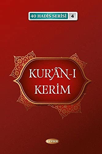 Amazon.com: Kur'an-i Kerim (40 Hadis Serisi 4): 9786257910071: Musa ...
