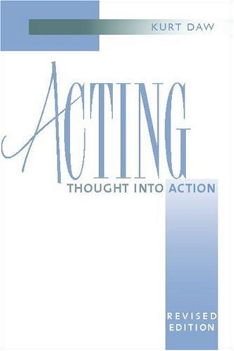 Amazon | Acting: Thought into Action | Daw, Kurt, Ingham, Rosemary ...