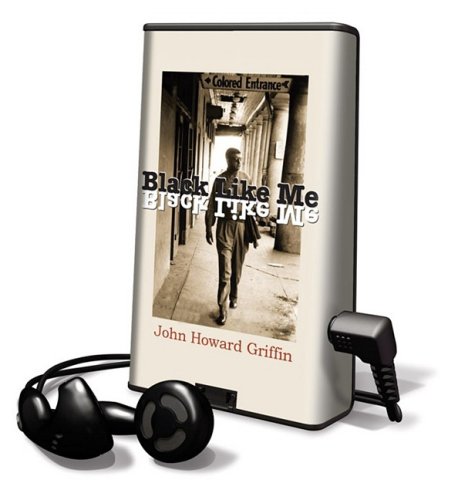 Black Like Me: Library Edition: Griffin, John Howard, Childs, Ray ...