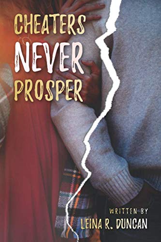Cheaters Never Prosper : Duncan, Leina R.: Amazon.co.uk: Books