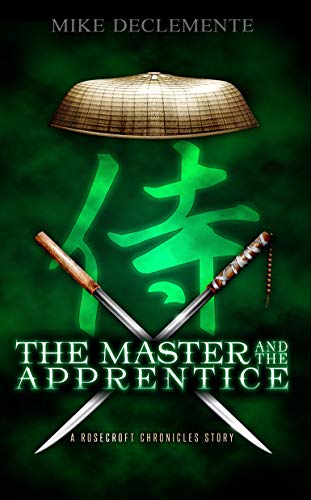 Amazon.com: The Master and the Apprentice A Rosecroft Chronicles Story eBook : DeClemente, Mike ...