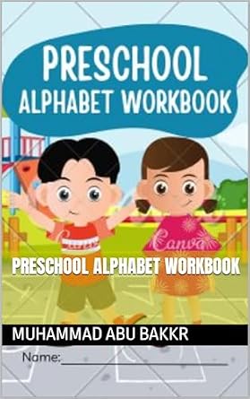 Amazon.co.jp: Preschool Alphabet Workbook (English Edition) eBook : Abu ...