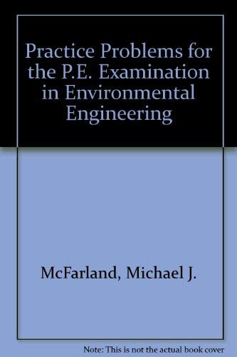 Practice Problems for the P.E. Examination in Environmental Engineering ...