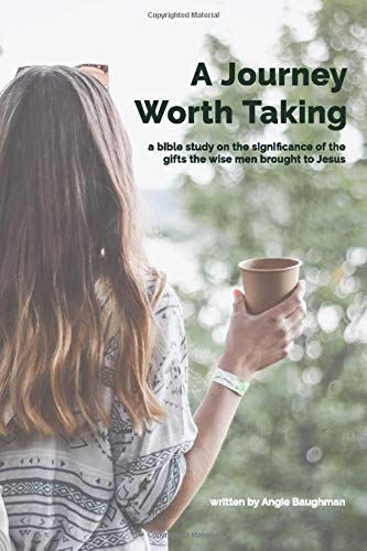 A Journey Worth Taking: Baughman, Angela Nicole: 9780578496597: Amazon ...
