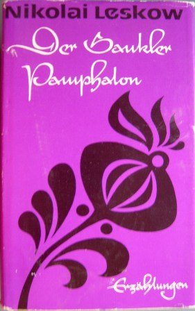 Nikolai Leskow: Der Gaukler Pamphalon : Leskow, Nikolai: Amazon.de: Bücher