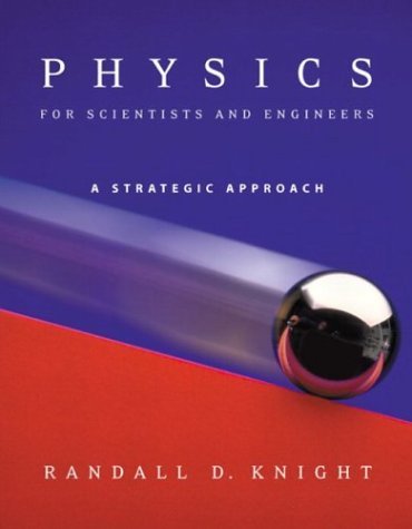 Physics for Scientists and Engineers with Modern Physics: A Strategic ...