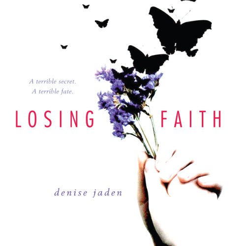 Amazon.com: Losing Faith (Audible Audio Edition): Denise Jaden, Becca ...