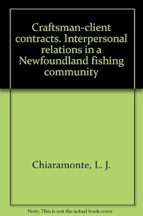 Craftsman-Client Contracts: Interpersonal Relations in a Newfoundland ...