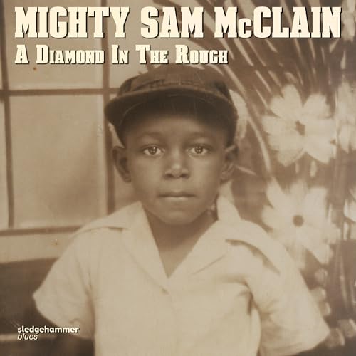 Spiele A Diamond in the Rough von Mighty Sam McClain auf Amazon Music ab
