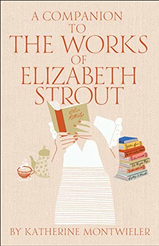 Amazon.com: A Companion to the Works of Elizabeth Strout eBook ...