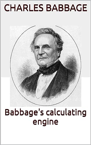 Amazon.com: Babbage's calculating engine eBook : Babbage, Charles ...