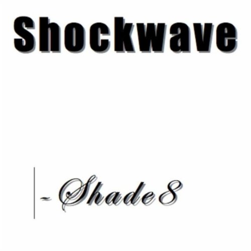 Shockwave by Shade8 on Amazon Music - Amazon.com