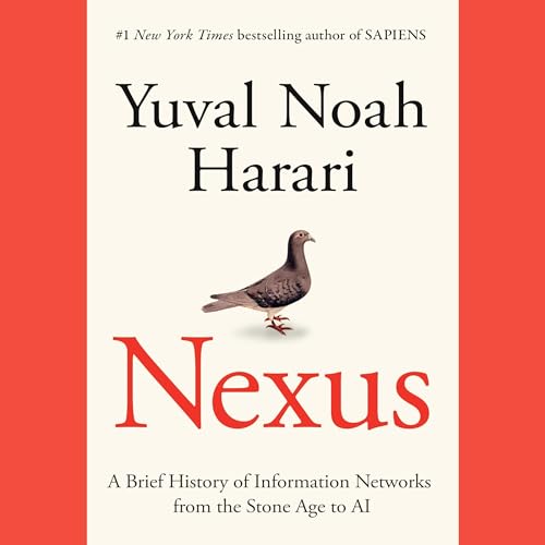 Amazon.com: Nexus: A Brief History of Information Networks from the Stone Age to AI (Audible ...