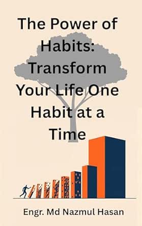 Amazon The Power Of Habits Transform Your Life One Habit At A