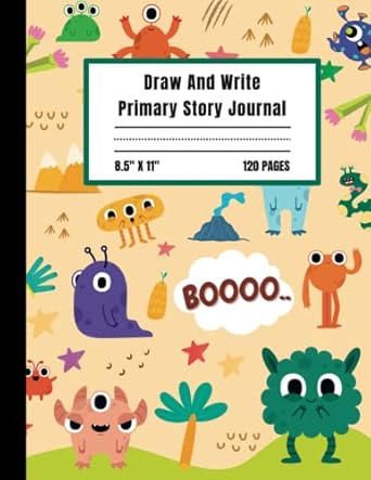 Monster Primary Story Journal: Learn To Write and Draw Notebook ...