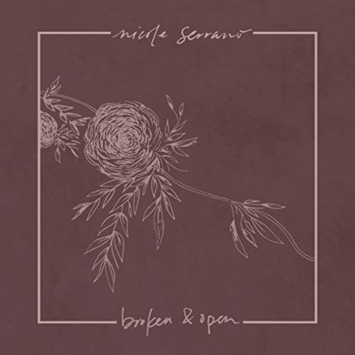 Broken & Open by Nicole Serrano on Amazon Music - Amazon.com