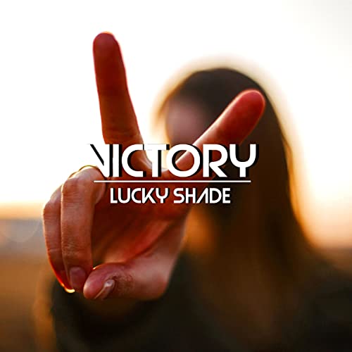 Victory by Lucky Shade on Prime Music