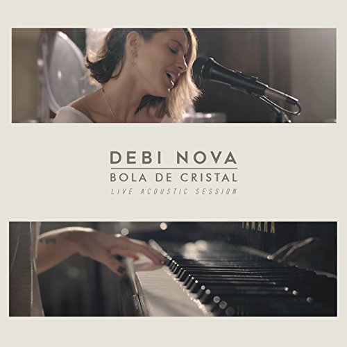 Bola de Cristal (Versión Acústica) by Debi Nova on Amazon Music ...