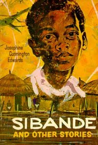Sibande, and other stories (Panda book): Edwards, Josephine Cunnington ...