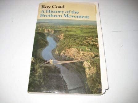 History of the Brethren Movement: Coad: 9780853641643: Amazon.com: Books