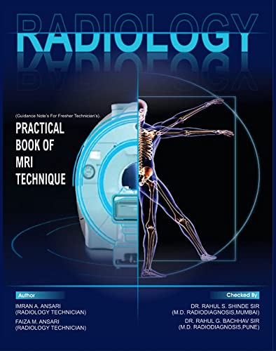 Radiology : Practical Book Of MRI Technique eBook : Ansari, Imran Ahmad ...