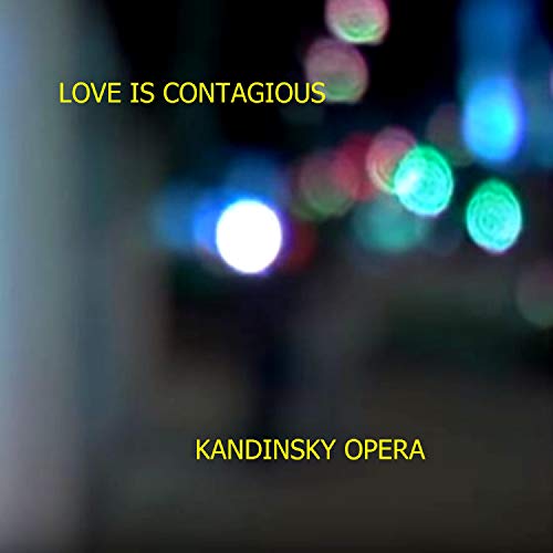 Love Is Contagious by Kandinsky Opera on Amazon Music - Amazon.com