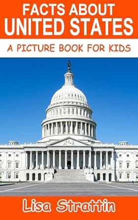 Facts About United States (Geography - Countries of the World) eBook ...