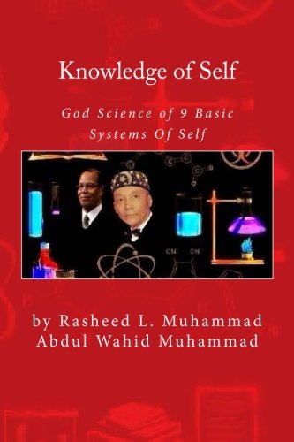Knowledge of Self: The Basic 9 Systems Of Life : Muhammad, Rasheed L ...
