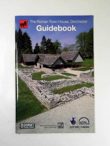 The Roman town house, Dorchester guidebook: Amazon.co.uk: 9781844950355 ...