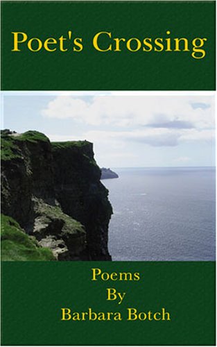 Poet's Crossing: Barbara Botch: 9781934051122: Amazon.com: Books