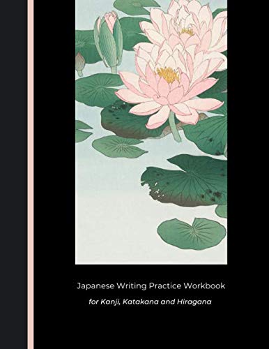 Japanese Writing Practice Workbook for Kanji, Katakana and Hiragana ...