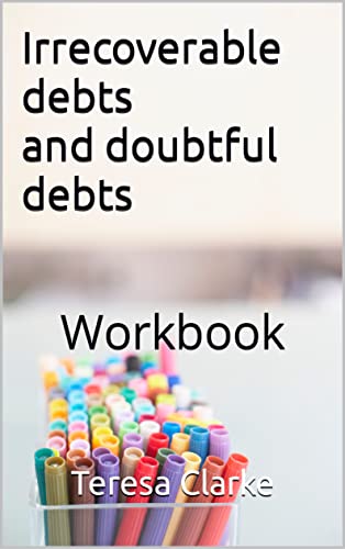 Amazon.com: Irrecoverable debts and doubtful debts: Workbook ...